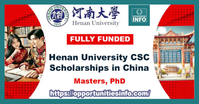 Henan University CSC Scholarships 2026-27 in China [Fully Funded]